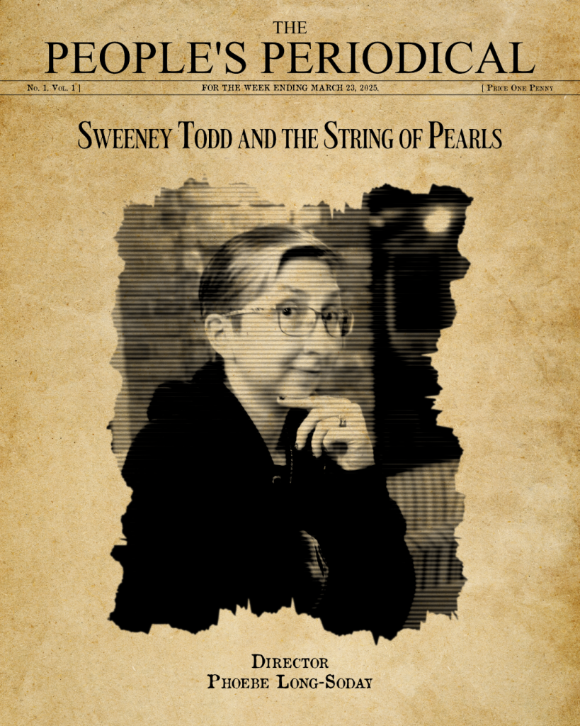 Director Announcement - Sweeney Todd and the String of Pearls